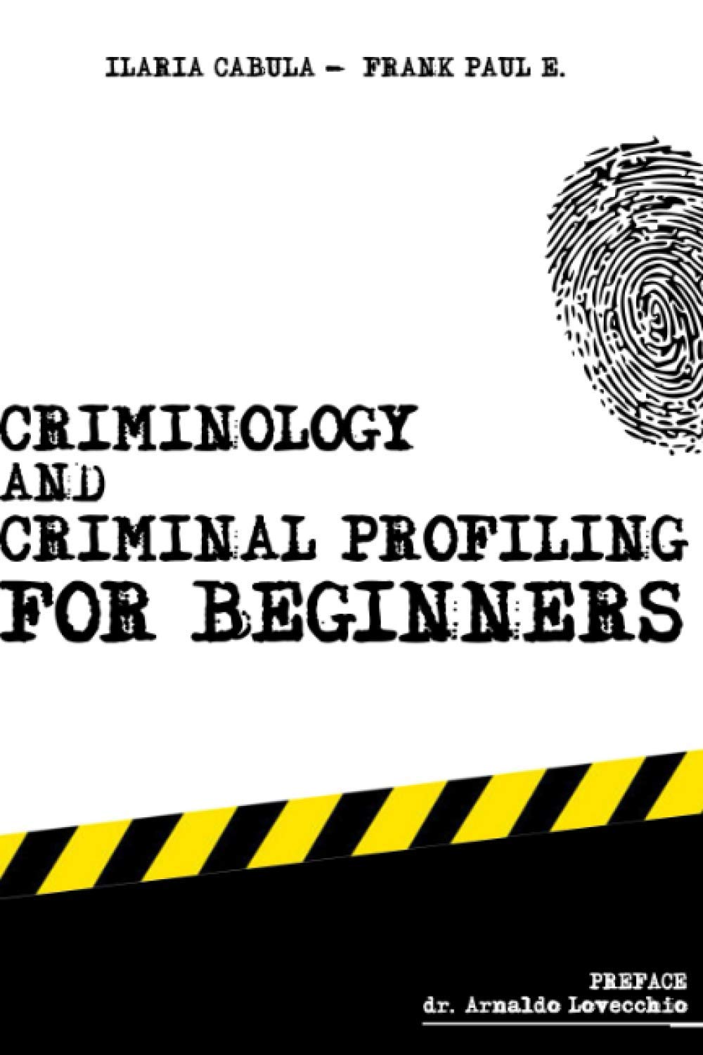 Mua Criminology and Criminal Profiling for beginners: (crime scene ...