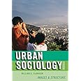 Urban Sociology: Images and Structure: Flanagan, William G ...
