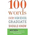 Amazon.com: 100 Words Every High School Graduate Should Know ...
