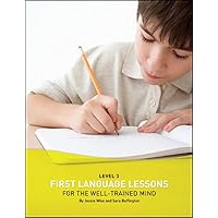 Amazon.com: First Language Lessons Level 3: Student Workbook ...