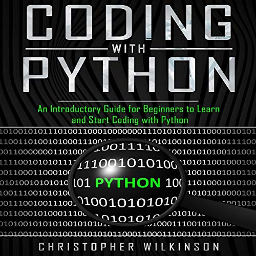 Coding With Python An Introductory Guide For Beginners To Learn And