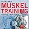 Enzyklopädie Muskeltraining: Anatomie - Muskelaufbau - Fettabbau ...