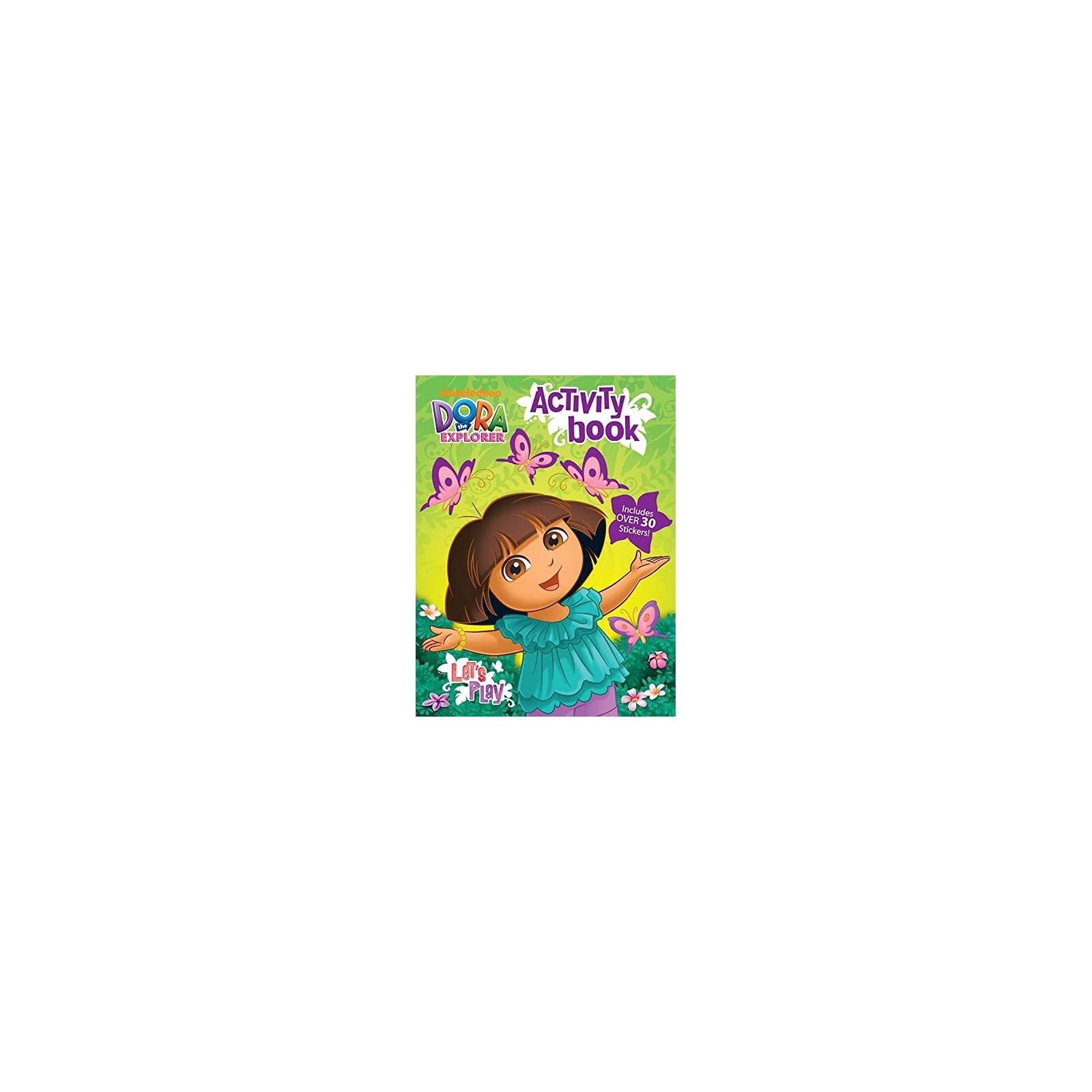 Dora the Explorer Activity Book with Over 30 Stickers and Reward ...