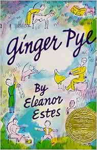 Ginger Pye: Estes, Eleanor: 9780152309305: Amazon.com: Books