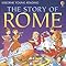 Amazon - The Story of Rome (Young Reading): Dickins, Rosie, Gower, Teri ...