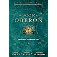 Amazon.com: The Book of Oberon: A Sourcebook of Elizabethan Magic ...