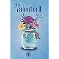 Valentía II (Spanish Edition) : Torres, Kelbin: Amazon.com.mx: Libros