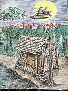 Cajun Night Before Christmas: Amazon.com: Books