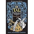 Tal: His Marvelous Adventures With Noom-Zor-Noom: Paul Fenimore Cooper ...