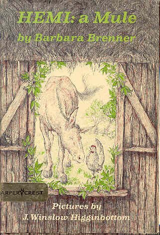 Hemi: A Mule (Weekly Reader Children's Book Club): Brenner, Barbara ...