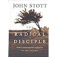 The Radical Disciple: Some Neglected Aspects of Our Calling: Stott ...