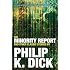 The Minority Report and Other Classic Stories: Philip K. Dick, James ...