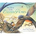 Amazon.com: The Story of the Easter Robin: 9780310713319: Dandi Daley ...