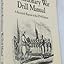 Baron Von Steuben's Revolutionary War Drill Manual: A Facsimile Reprint ...