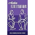 Active Listening: Rogers, Carl R, Farson, Richard Evans: 9781953450258 ...