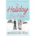 Amazon.com: The Holiday Ex-Files: 9798499626344: Peel, Jennifer: Books