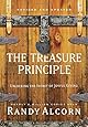 The Treasure Principle, Revised and Updated: Unlocking the Secret of ...