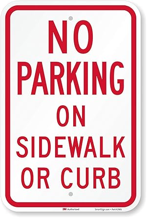 SmartSign No Parking On Sidewalk Or Curb Sign, 12 x 18 Inches, 3M ...