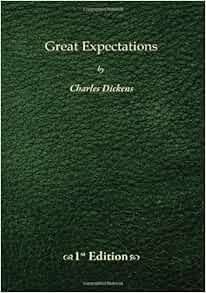 Great Expectations - 1st Edition: Dickens, Charles: 9781450516013 ...