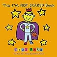 The I'M NOT SCARED Book: Parr, Todd: 9780316084451: Amazon.com: Books