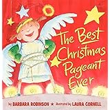 The Best Christmas Pageant Ever: A Christmas Holiday Book for Kids (The ...