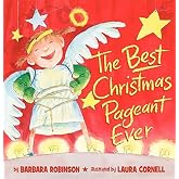 The Best Christmas Pageant Ever: An Award-Winning Holiday Classic of ...