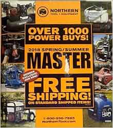 Northern Tool & Equipment 2018 Spring/Summer Catalog: Northern Tool ...