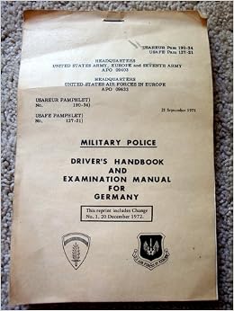 Military Police Drivers Handbook and Examination Manual for Germany ...