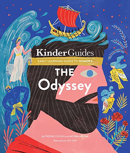 Homer's The Odyssey: A Kinderguides Illustrated Learning Guide ...