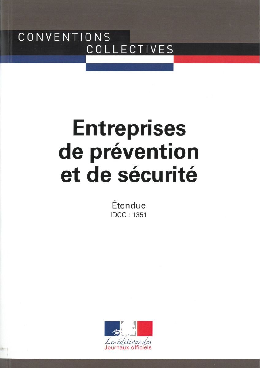 ENTREPRISES DE PRÉVENTION ET SÉCURITÉ (CCN N°3196)