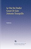 Amazon.it: Vita dei Cesari - C. Tranquillo Svetonio, E. Noseda - Libri