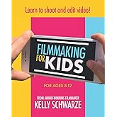 Digital Filmmaking For Kids For Dummies: Willoughby, Nick ...