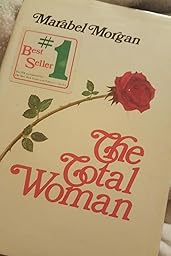 The Total Woman: Marabel Morgan: 9780671732110: Amazon.com: Books