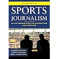 Sports Journalism: An Introduction to Reporting and Writing: Stofer ...