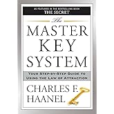 The Complete Master Key System (Now Including 28 Chapters): Haanel ...