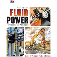 Fluid Power: Hydraulics and Pneumatics: Daines, James R., Daines, Martha J.: 9781635634730 ...