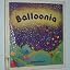 Amazon.com: Balloonia (Child's Play Library) (9780859531221): Audrey ...
