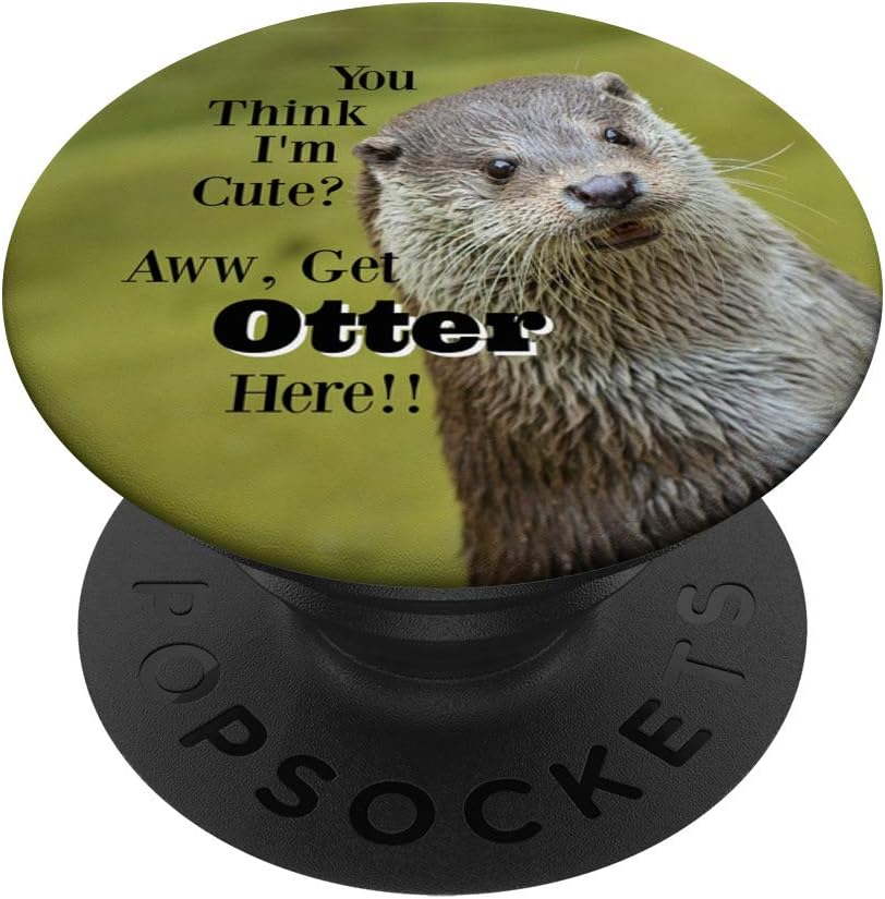 Amazon.com: You Think I'm Cute Aww Get Otter Here Funny Otter Pun Gift