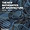 The New Mathematics of Architecture: Amazon.de: Jane Burry, Mark Burry ...