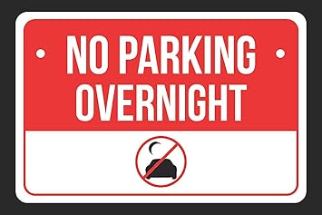 Amazon.com : No Overnight Parking Print Red, White and Black Notice ...