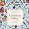 Appalachian Cooking: New & Traditional Recipes: John Tullock ...