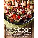 Easy Bean Cookbook: Discover the Wonders of Beans with Delicious Bean ...