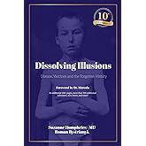 Amazon.com: Dissolving Illusions: Disease, Vaccines, and the Forgotten ...
