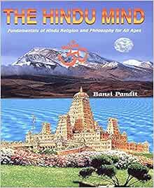 The Hindu Mind: Bansi Pandit, Pandit, Bansi: 9780963479846: Amazon.com ...