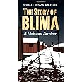 The Story of Blima: A Holocaust Survivor: Shirley Russak Wachtel ...
