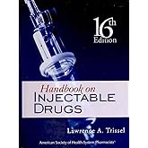Handbook on Injectable Drugs, 20th edition: 9781585286157: Medicine ...
