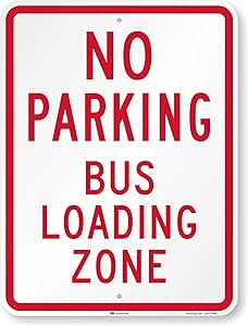 Amazon.com: SmartSign "No Parking - Bus Loading Zone Sign | 18" x 24 ...