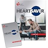 Heartsaver First Aid with CPR and AED: American Heart Association ...