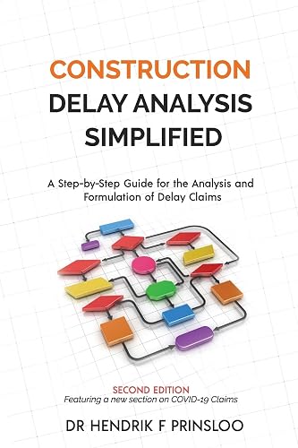 Construction Delay Analysis Simplified: A Step-by-Step Guide for the ...