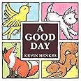 A Good Day Board Book: Henkes, Kevin, Henkes, Kevin: 9780061857782 ...
